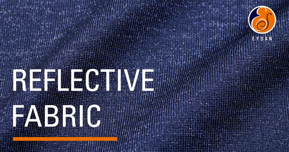 New Reflective Fabric (No Reflective Material) | EYSAN FABRICS